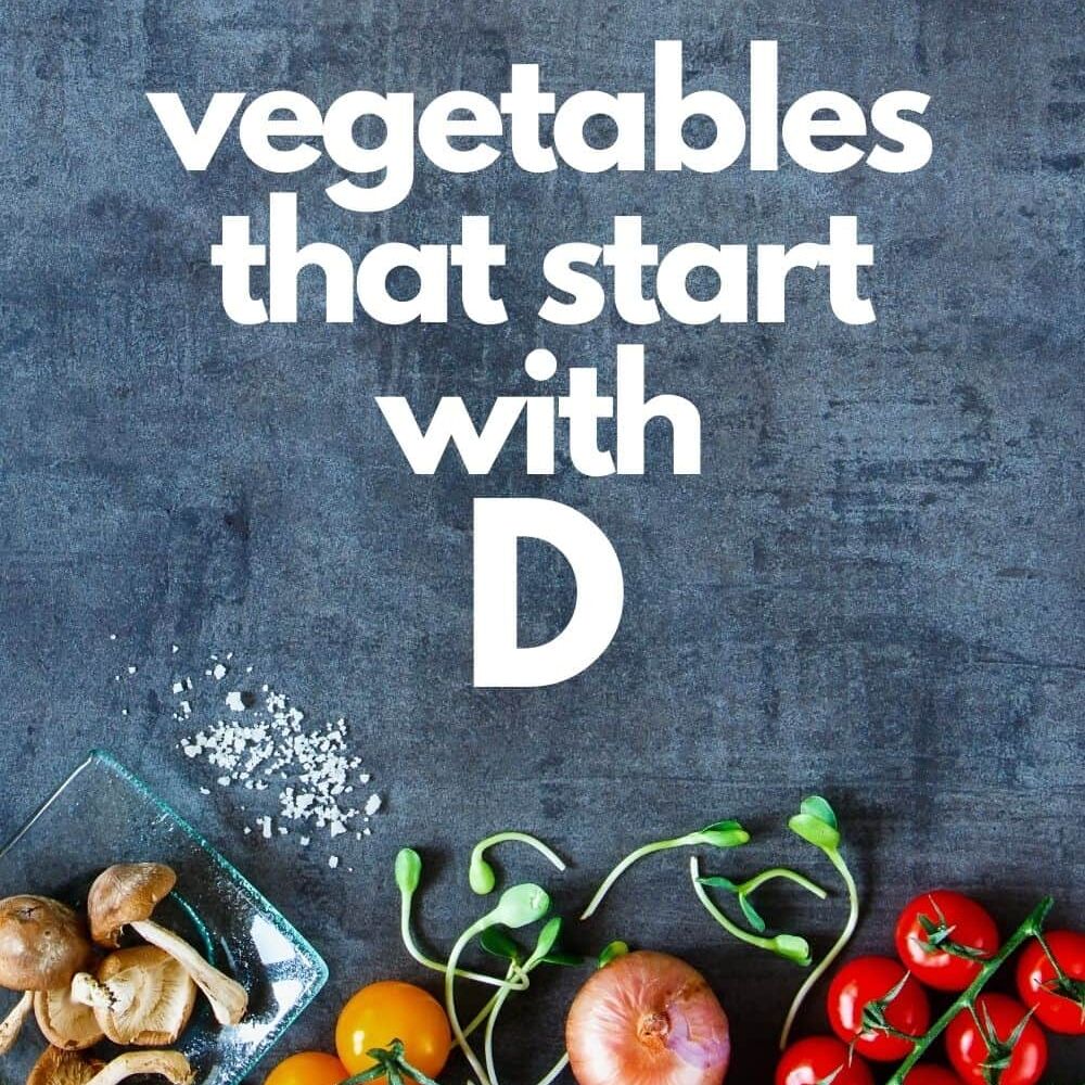 Vegetables that start with d Recipe | The Feedfeed