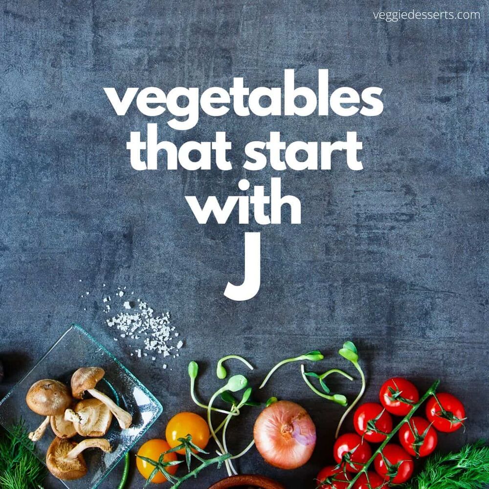 Vegetables that start with j Recipe | The Feedfeed